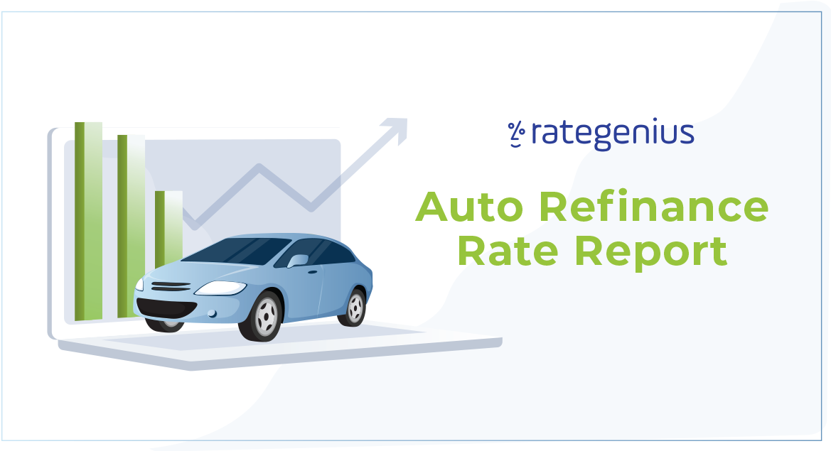 Auto Refinance Rate Report April 2021 RateGenius